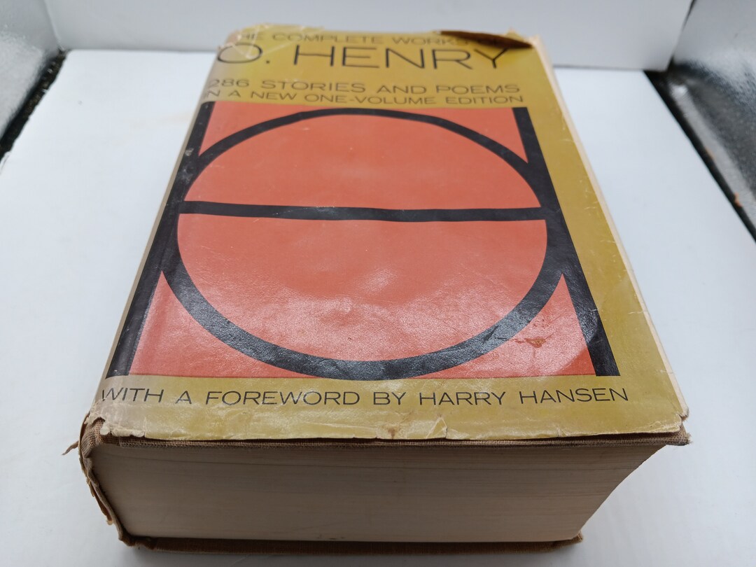 The Complete Works of O. Henry 286 Stories and Poems in a One Volume ...