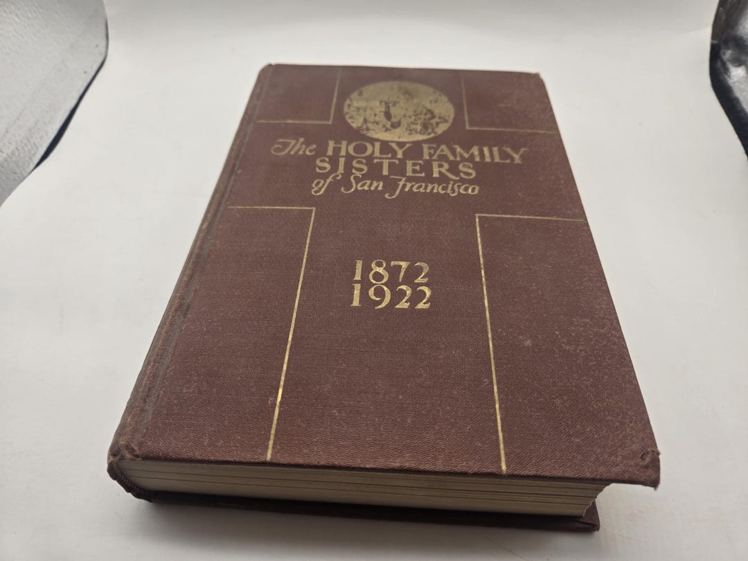 The Holy Family Sisters of San Francisco 1872 1922 Rev D.J. Kavanagh - Etsy