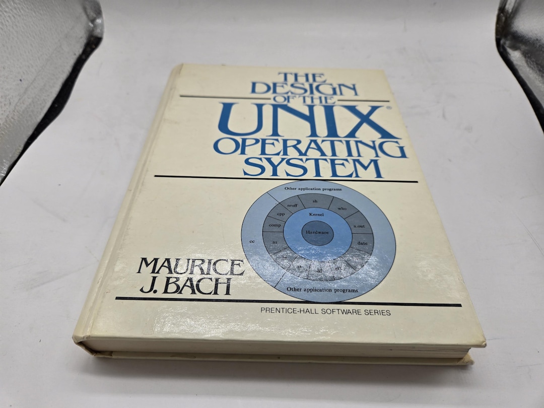 The Design of the Unix Operating System Maurice J. Bach 1986 - Etsy