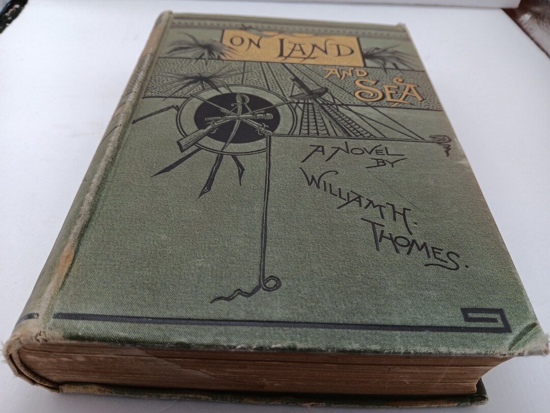 On Land and Sea William H. Thomes Childe Hassam Illustrations 1884 ...