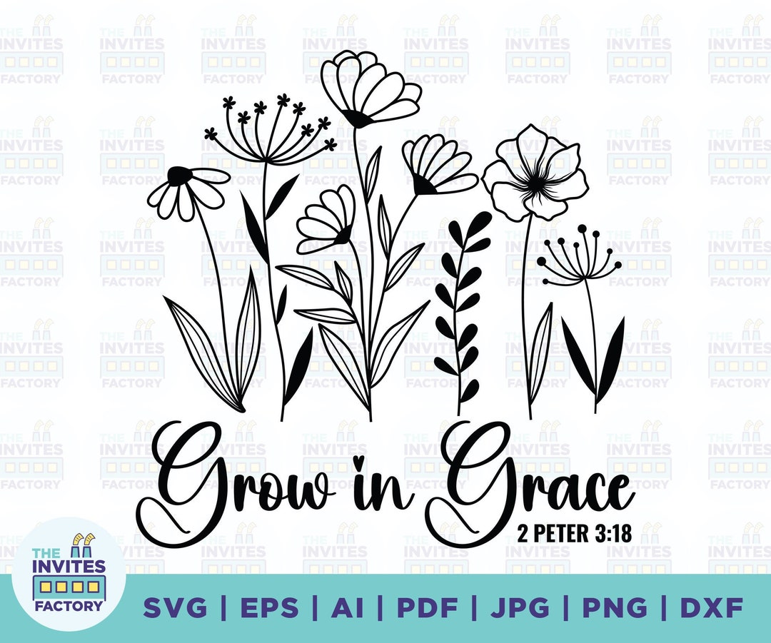 Grow in Grace SVG Christian Svg Religious Svg Faith Svg - Etsy