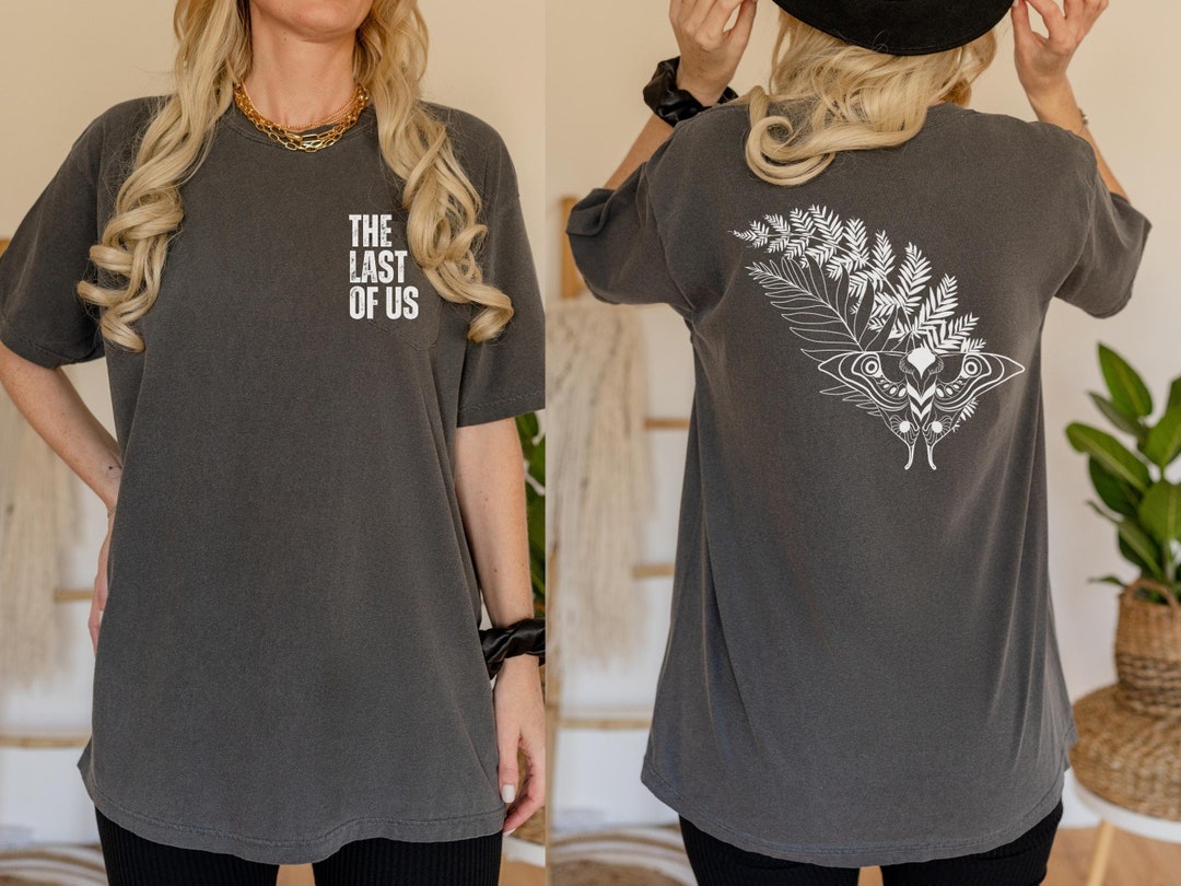 The Last of Us the Last of Us Shirt the Last of Us Gift - Etsy