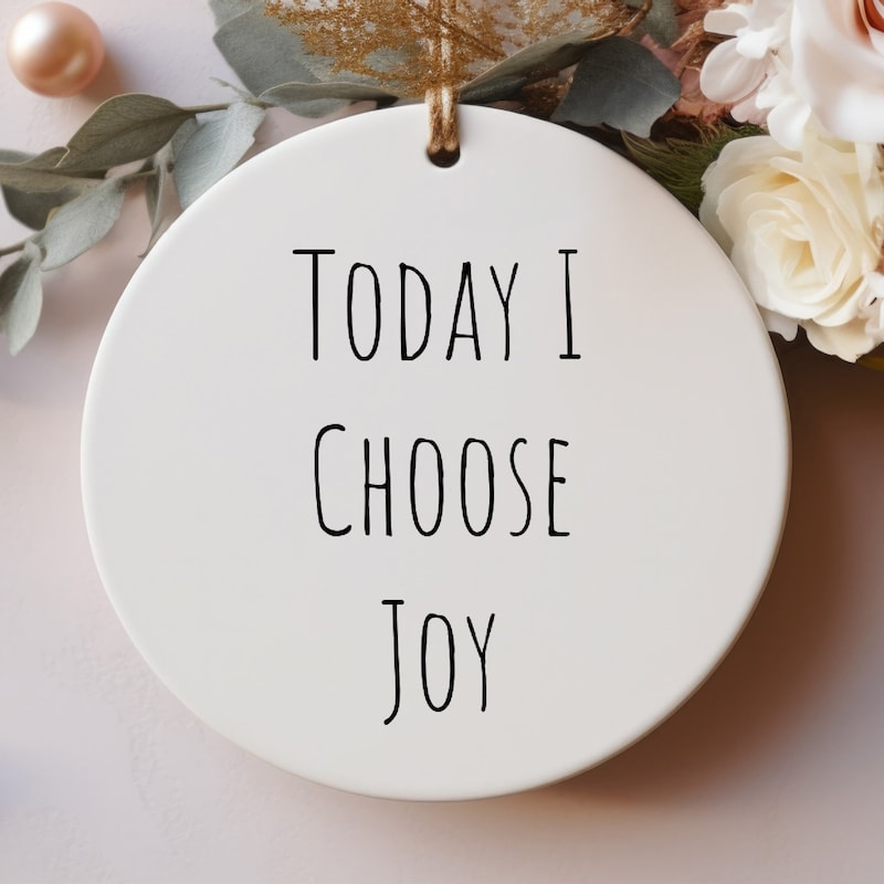 Today I Choose Joy - Etsy