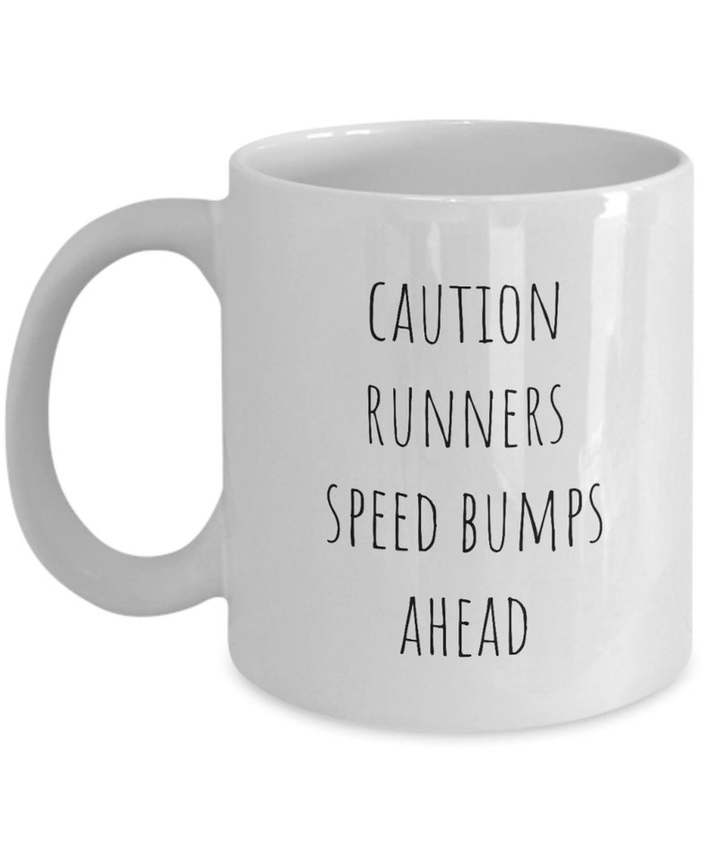 Caution Runners Speed Bumps Ahead Mug, Funny Running Mug, Magical Miles ...