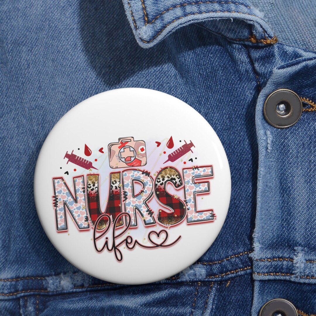 Nursing, Healthcare, Compassion, Patient Care Pin Buttons - Etsy