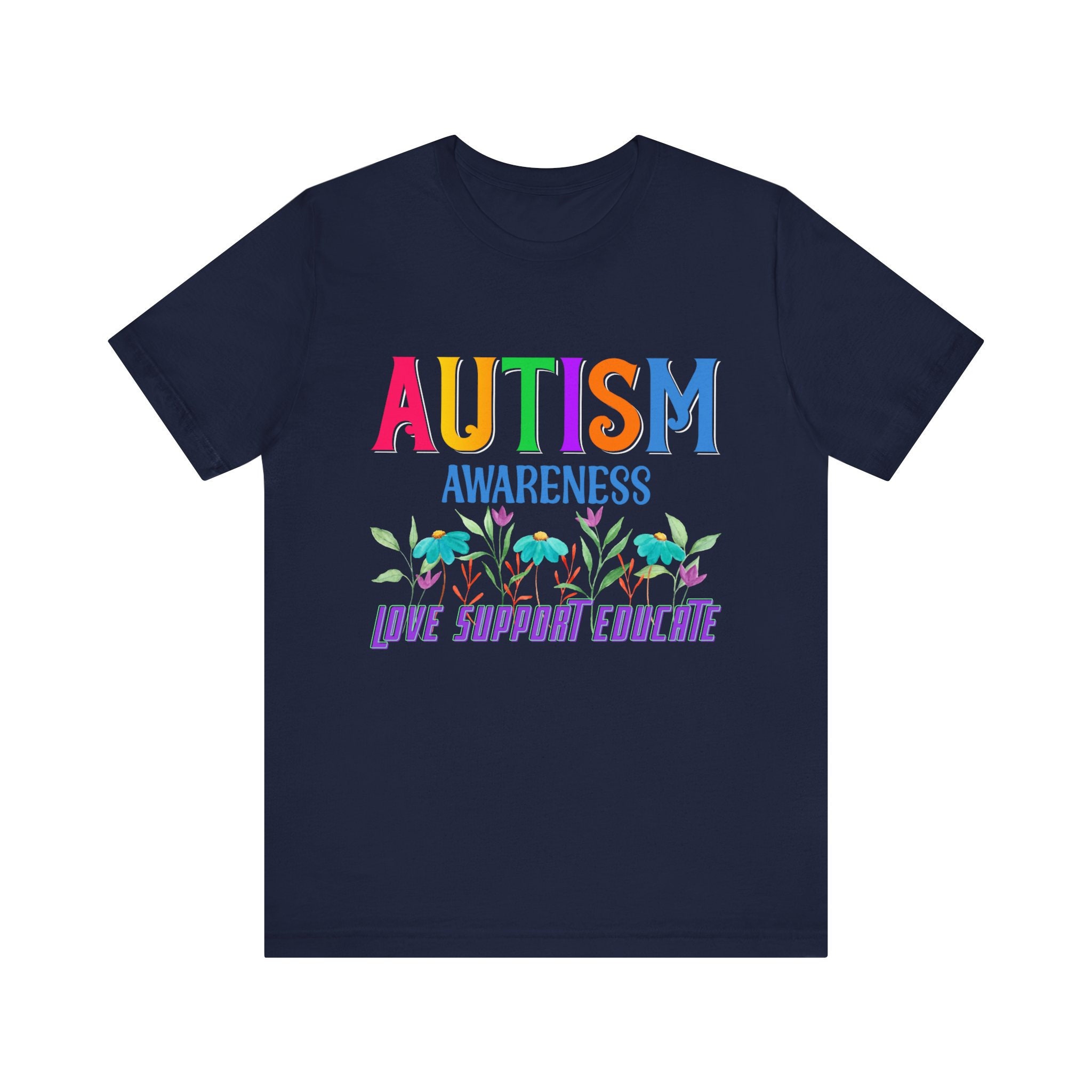 Autism Love Support Educate T-shirt, Unique Tee Celebrating Autism ...