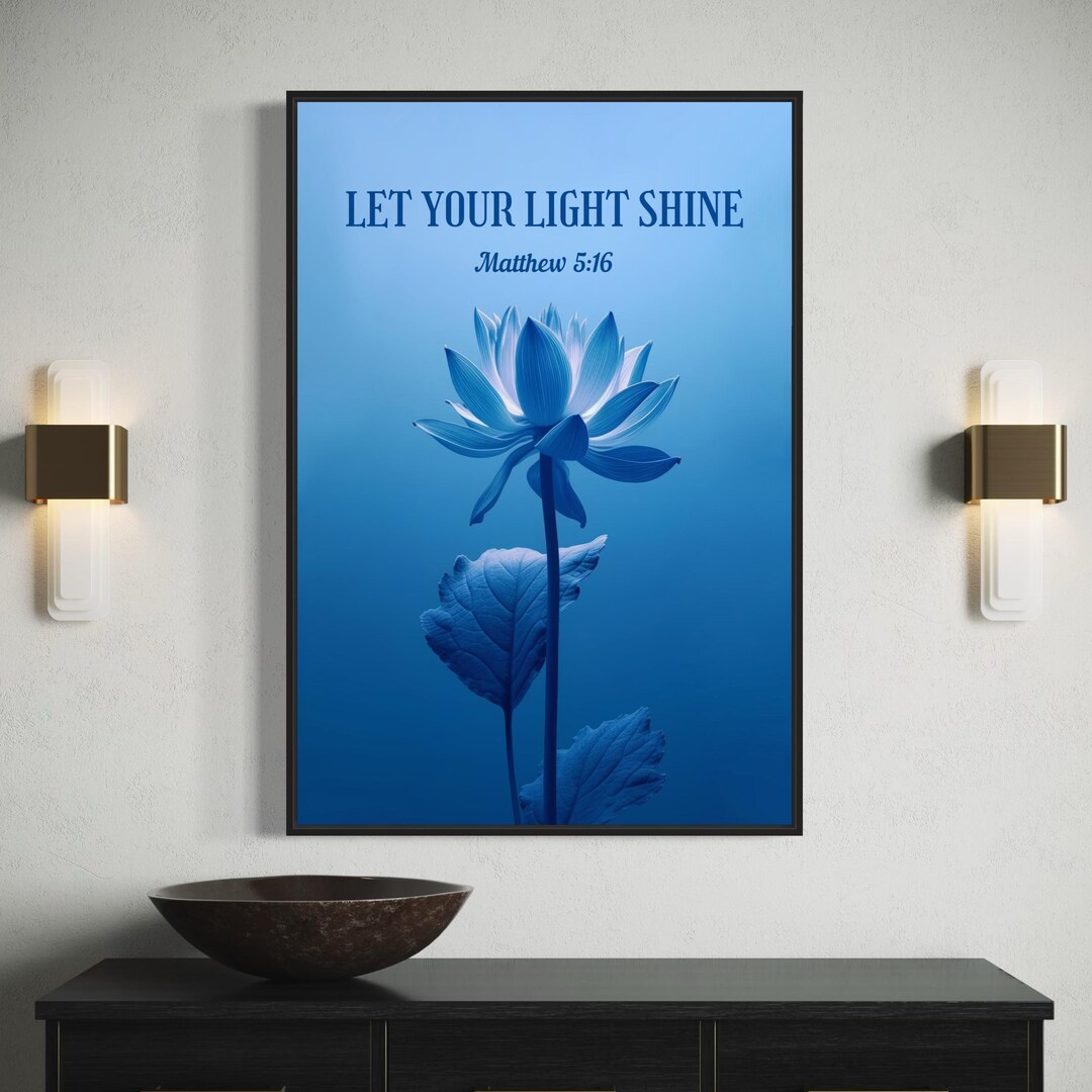 Let Your Light Shine Floral Art, Inspirational Bible Verse Floral ...