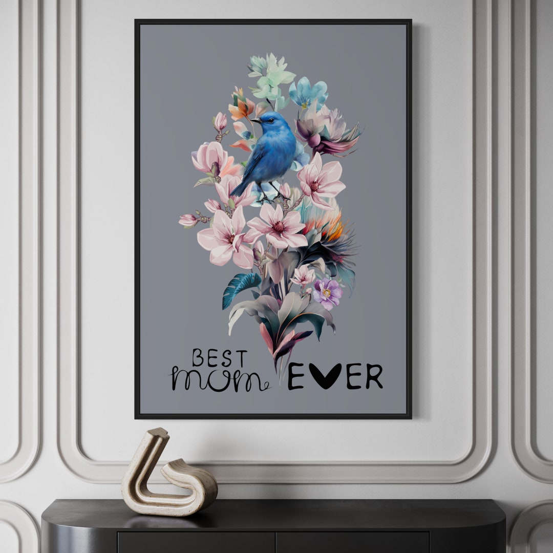 Spring Floral Art for Mom, Inspirational Mothers Day Gift, Botanical ...
