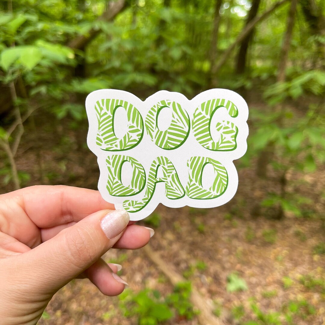 Dog Dad Waterproof Vinyl Sticker, Funny Dog Lover Decal, Pet Owner Gift ...