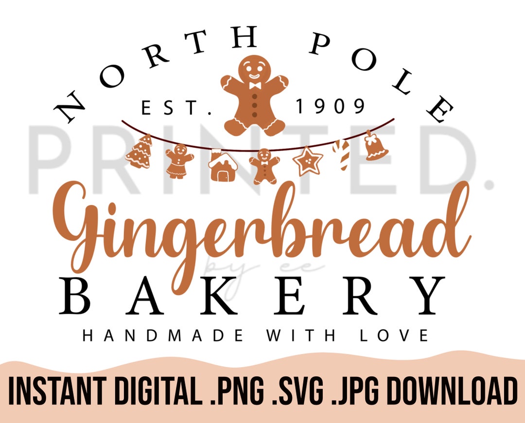 North Pole Gingerbread Bakery Png Gingerbread Svg Christmas