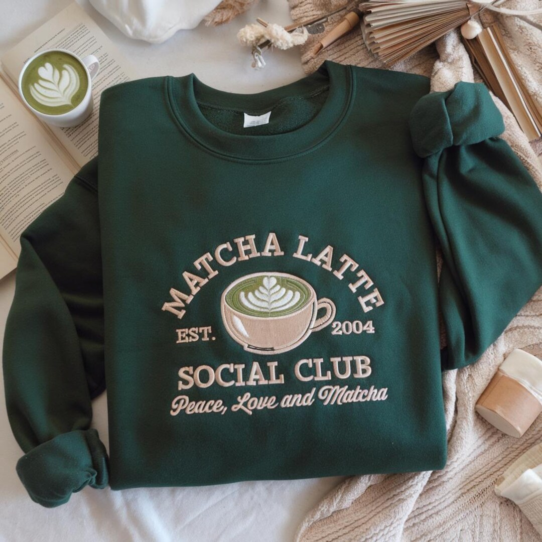 Embroidered Matcha Lover Sweatshirt, Custom Matcha Drink Hoodie ...