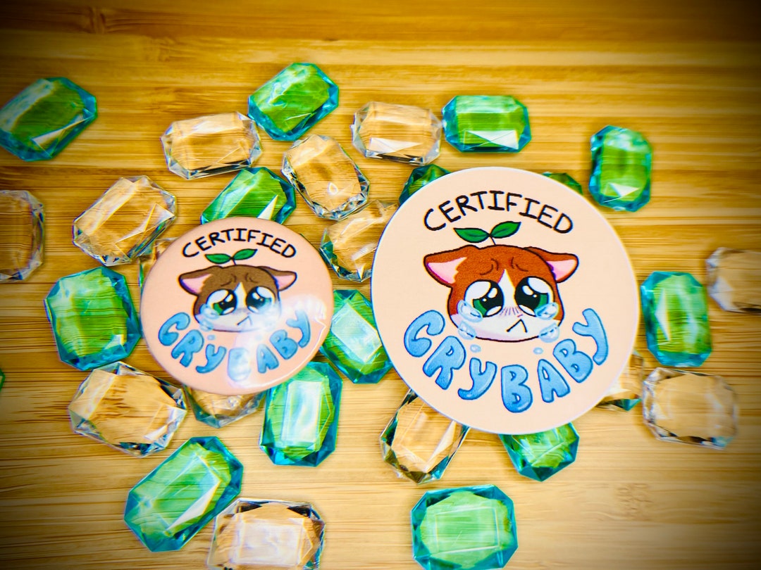 Certified Crybaby Sticker and Badge - Etsy