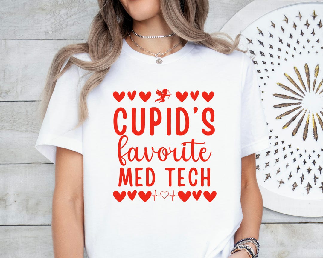 Cupid's Favorite Med Tech T-shirt, Medical Valentine Shirt, Lab Tech ...