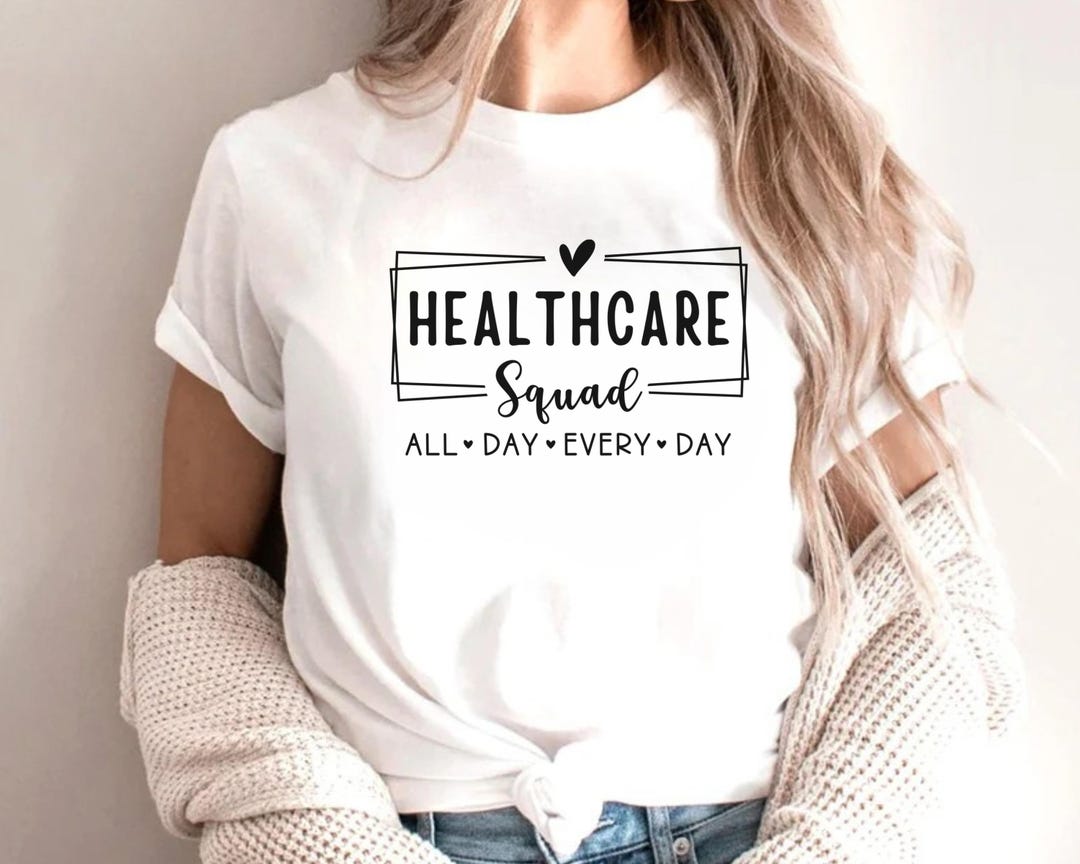 Healthcare Squad Shirt, Healthcare Worker Shirt, Doctor Gift, Nurse ...