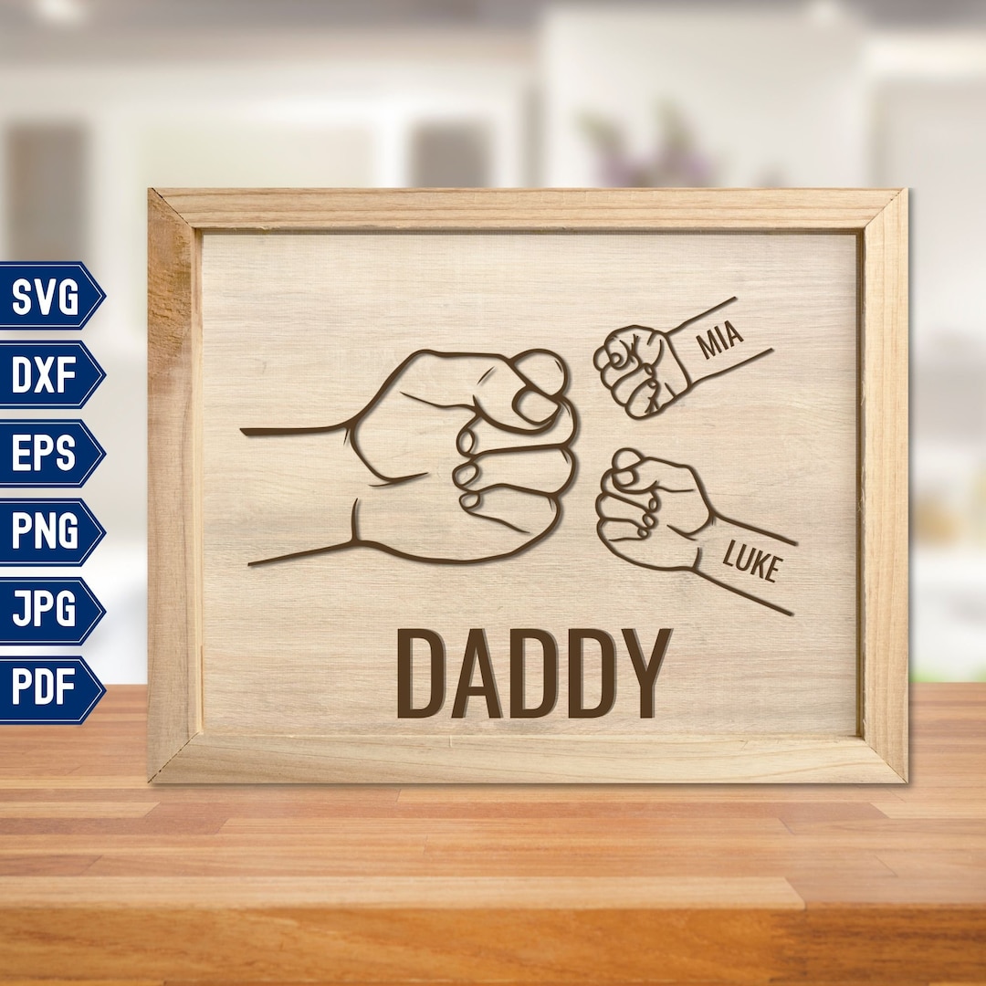 Fist Bump SVG PNG DXF, Father and Child Digital File, Kids Name Gift to ...
