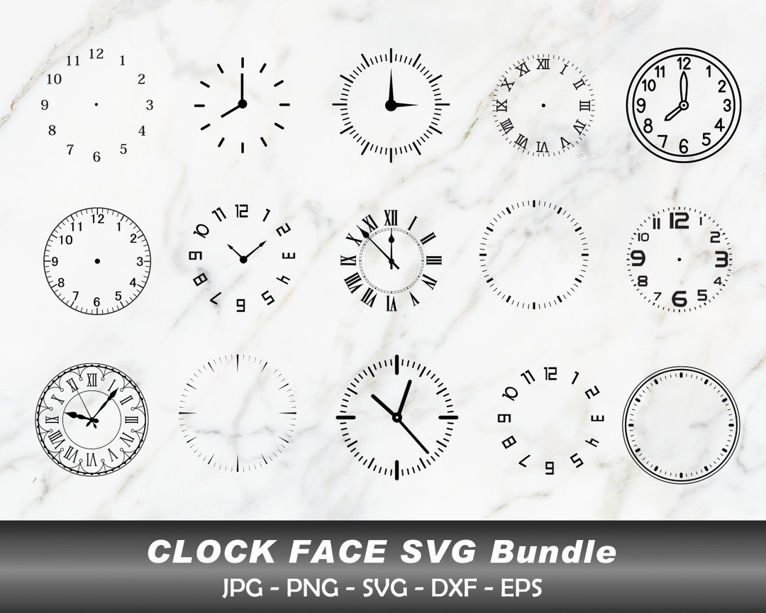Clock Face SVG Bundle, Clock Svg, Clock Face Clipart Bundle Cut Files ...