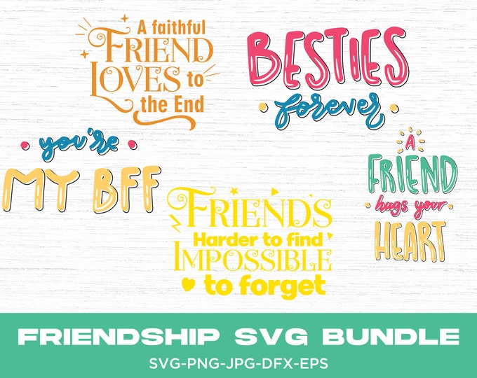 Friendship SVG Bundle, Svg Files for Cricut, Friendship Quotes Png ...