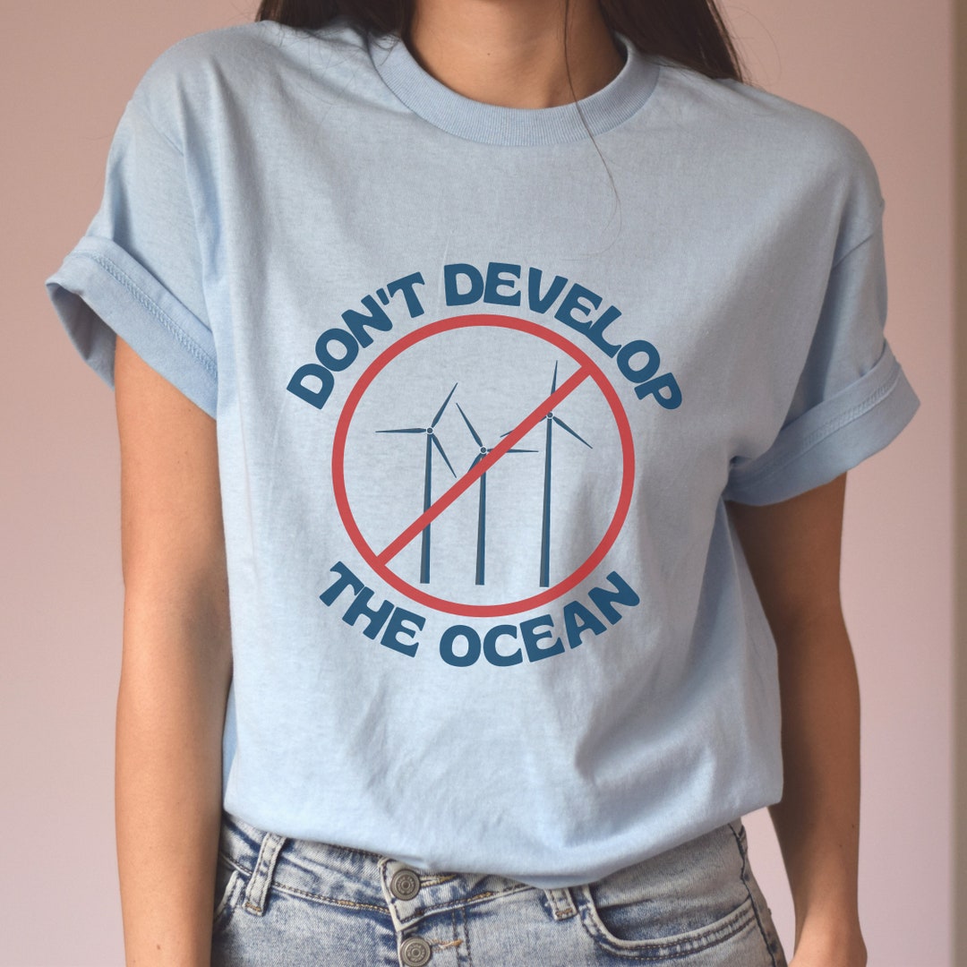 Don't Develop the Ocean Stop Offshore Wind Turbines Save - Etsy