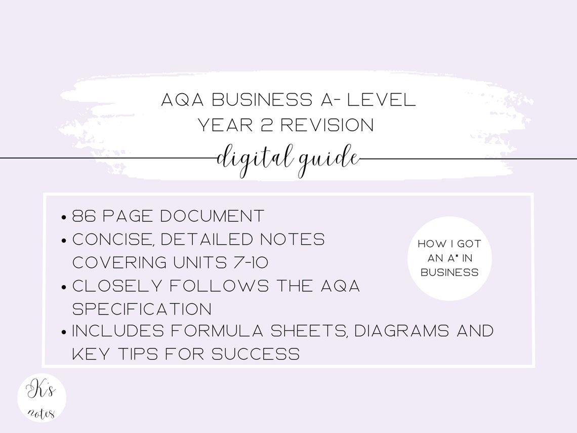 AQA Business A- Level Revision Notes for Year 2 A-level (units 7-10 ...
