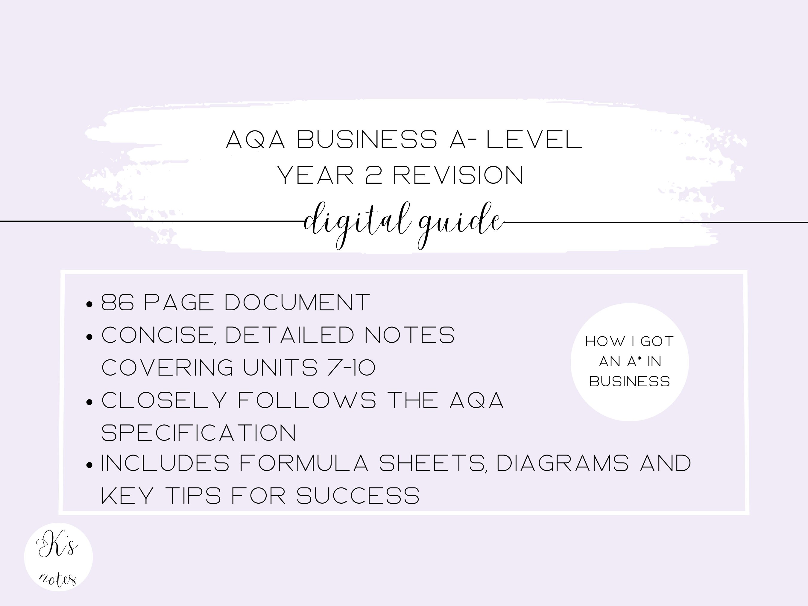 AQA Business A- Level Revision Notes for Year 2 A-level (units 7-10 ...
