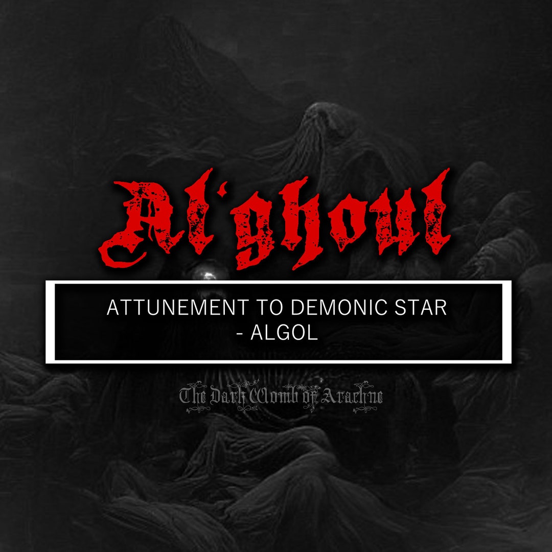 Algol Demonic Star - Attunement to Energy of Al-ghoul - Empowerment for ...