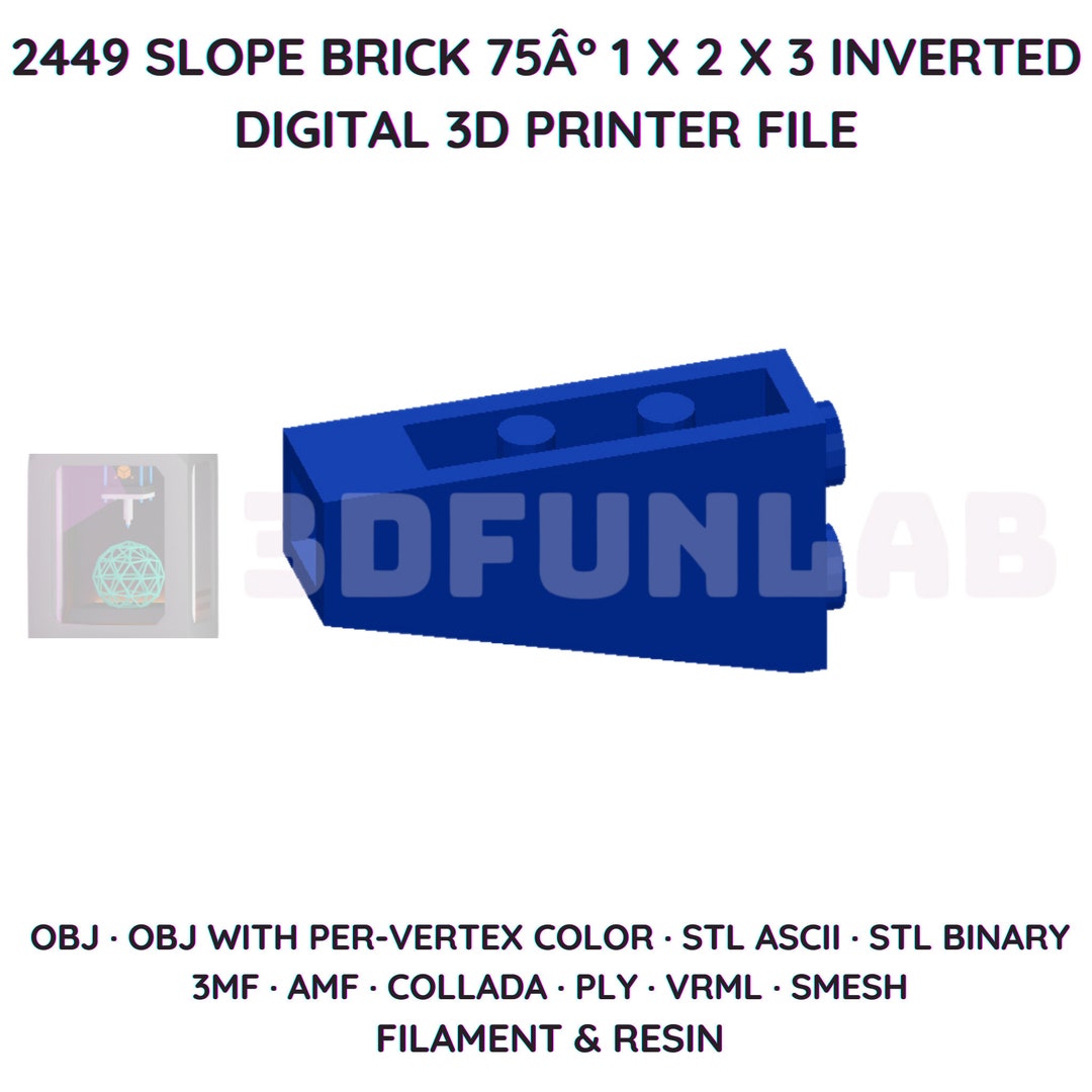 2449 Slope Brick 75A Degrees 1 X 2 X 3 Inverted, Digital 3D Printer ...