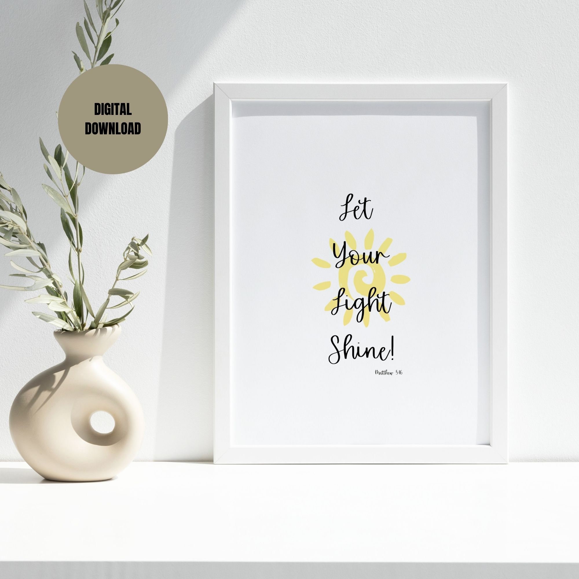 Let Your Light Shine Bible Verse Wall Printable Minimalist Christian ...