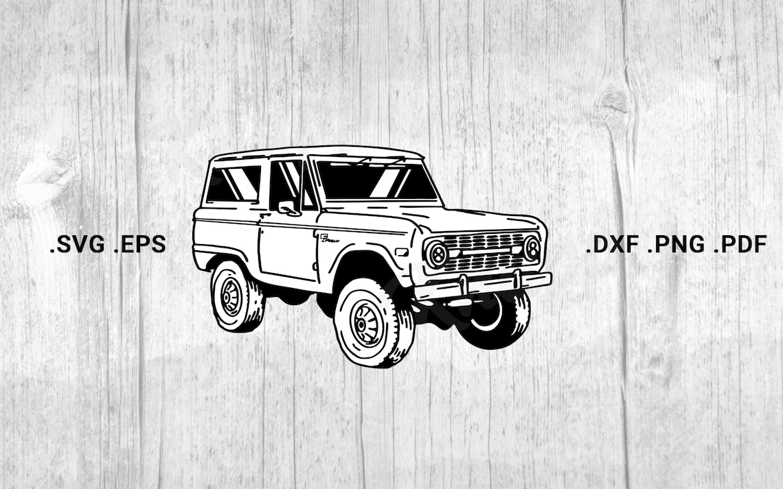 Ford Bronco Graphic Vector Art .eps .dxf .pdf .png .svg Ready to Print ...