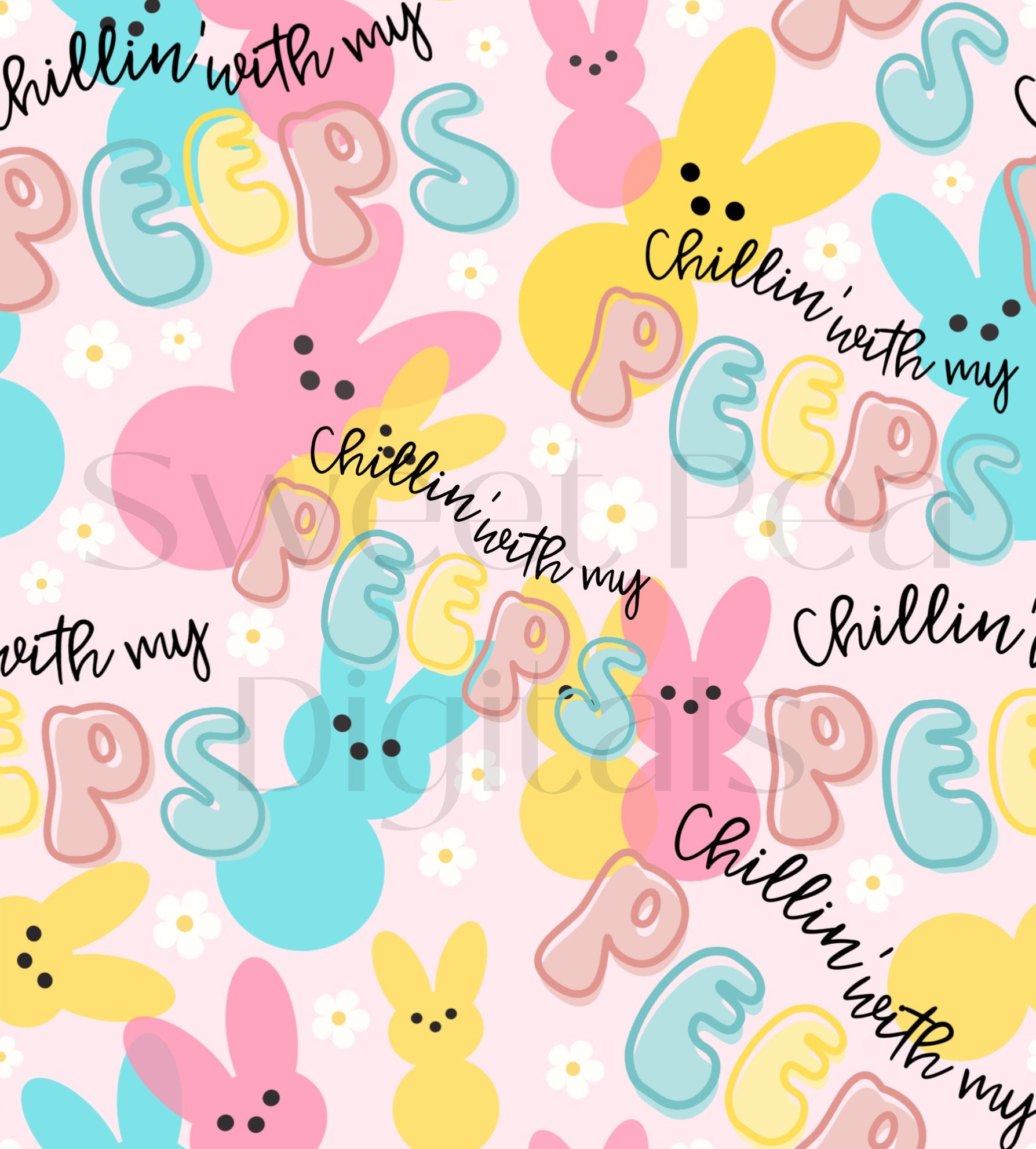 Chilling With My Peeps Seamless File, Easter Peep Seamless File, Easter ...