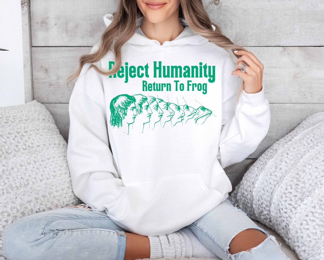 Reject Humanity Return to Frog - Unisex Hoodie, Funny Frog Graphic ...