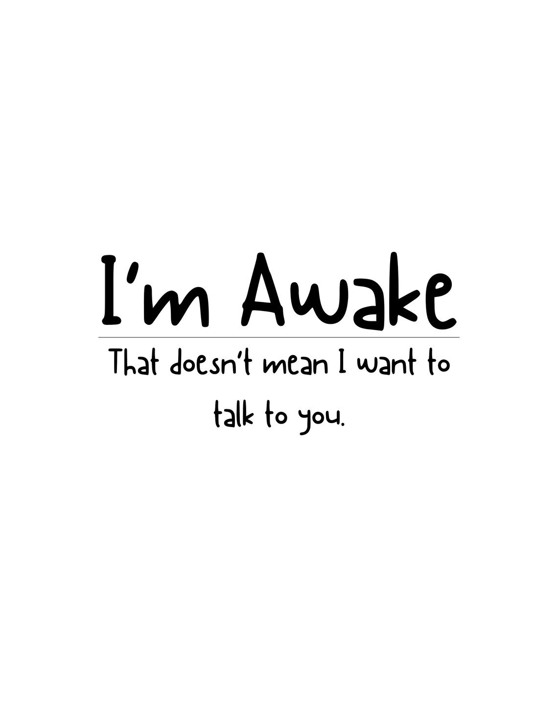 Im Awake SVG PNG PDF Jpg Morning Person Funny Introverts - Etsy