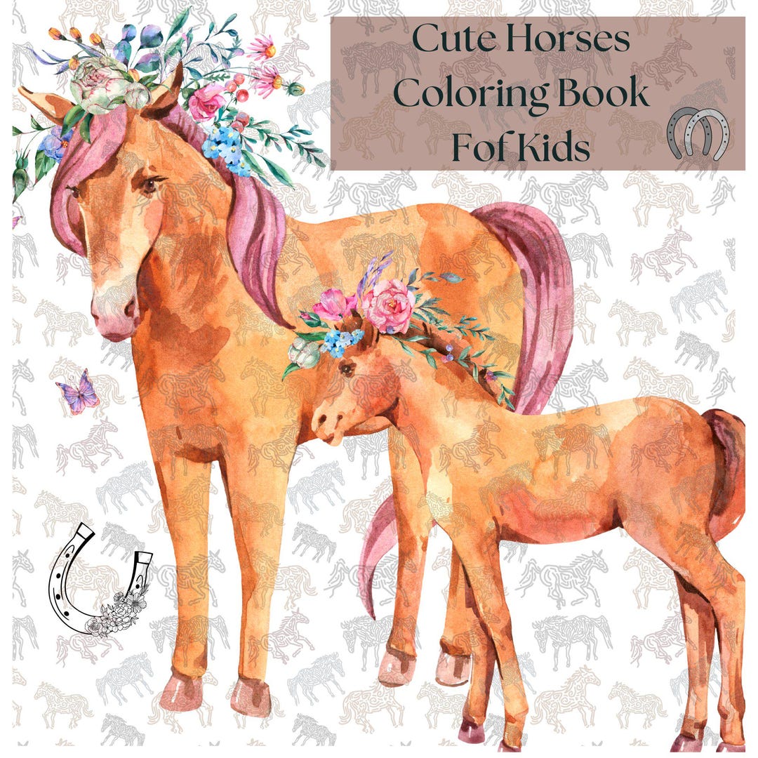 Cute Horses Coloring Book for Kids | Horses Coloring Book| Kids ...