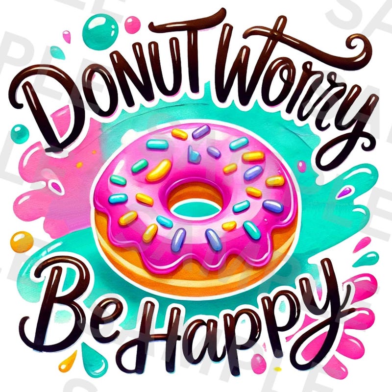 Donut Worry Be Happy - Etsy