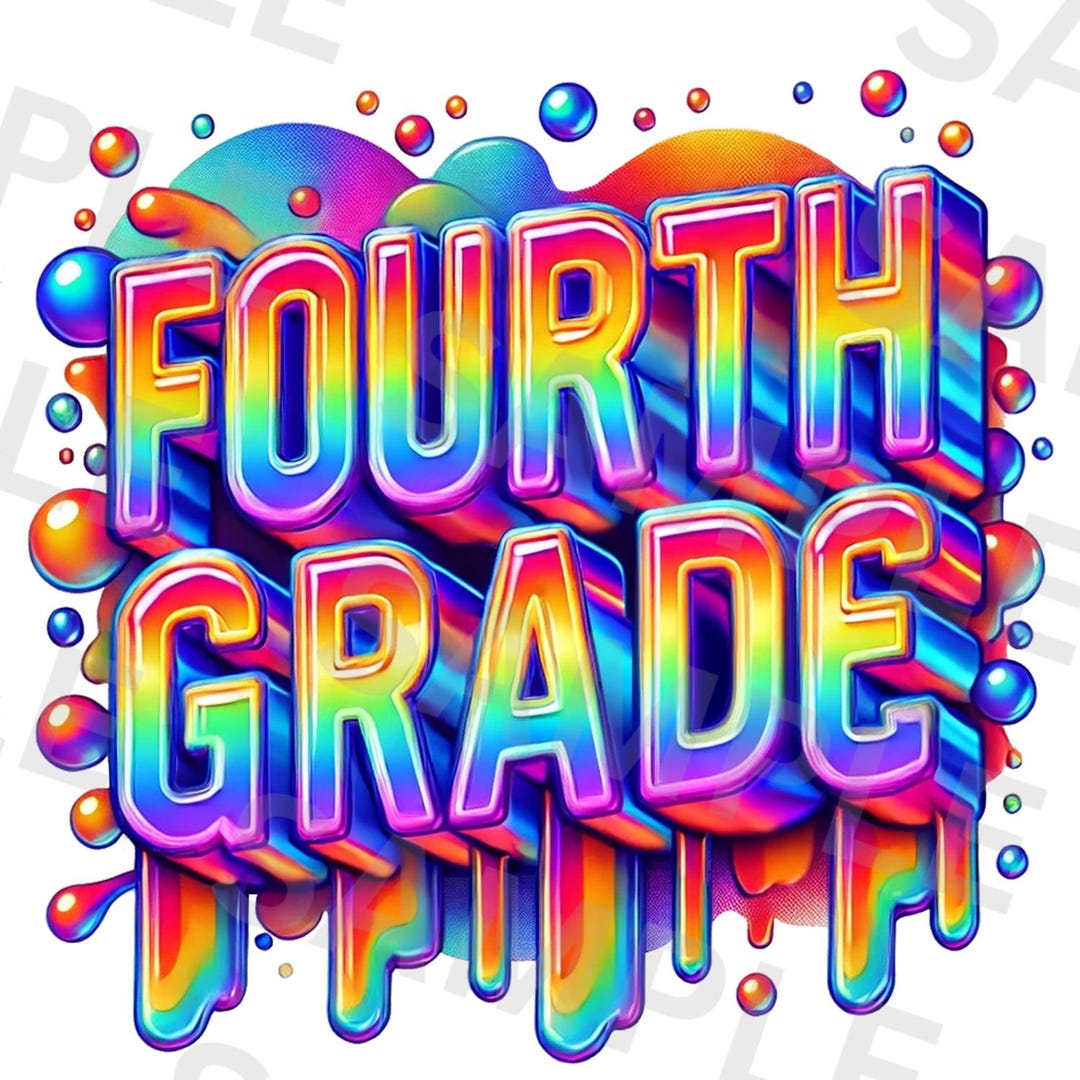 Fourth Grade Teacher PNG – Bright Colorful Drip Text Sublimation Design ...