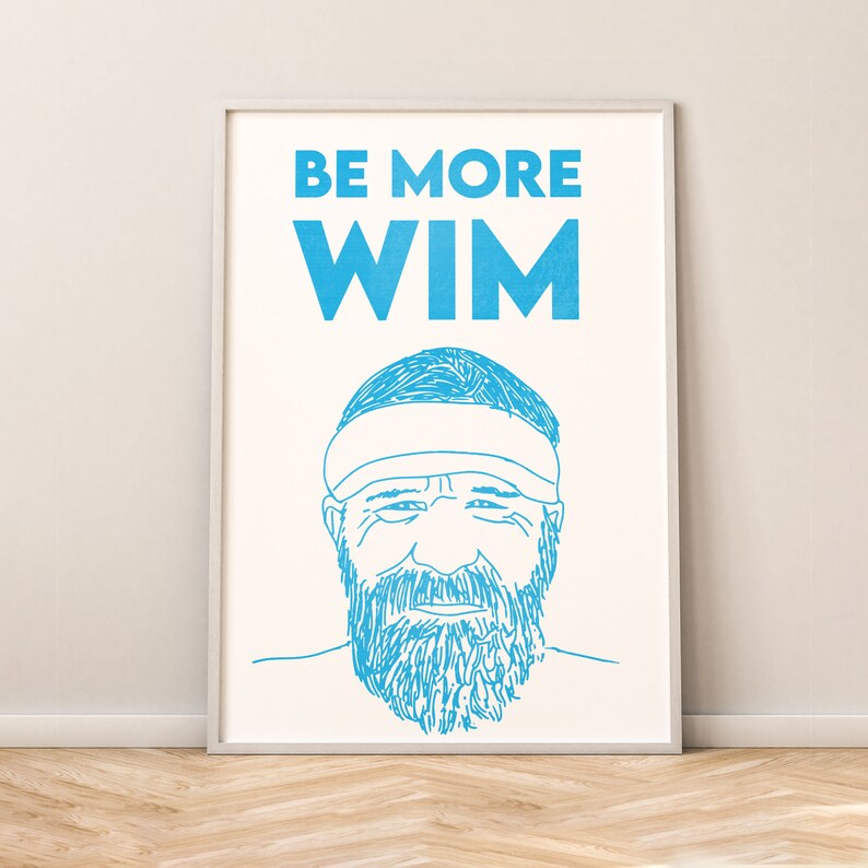 Be More Wim - Poster | Wim Hof | Typography Illustration | Wall Art ...