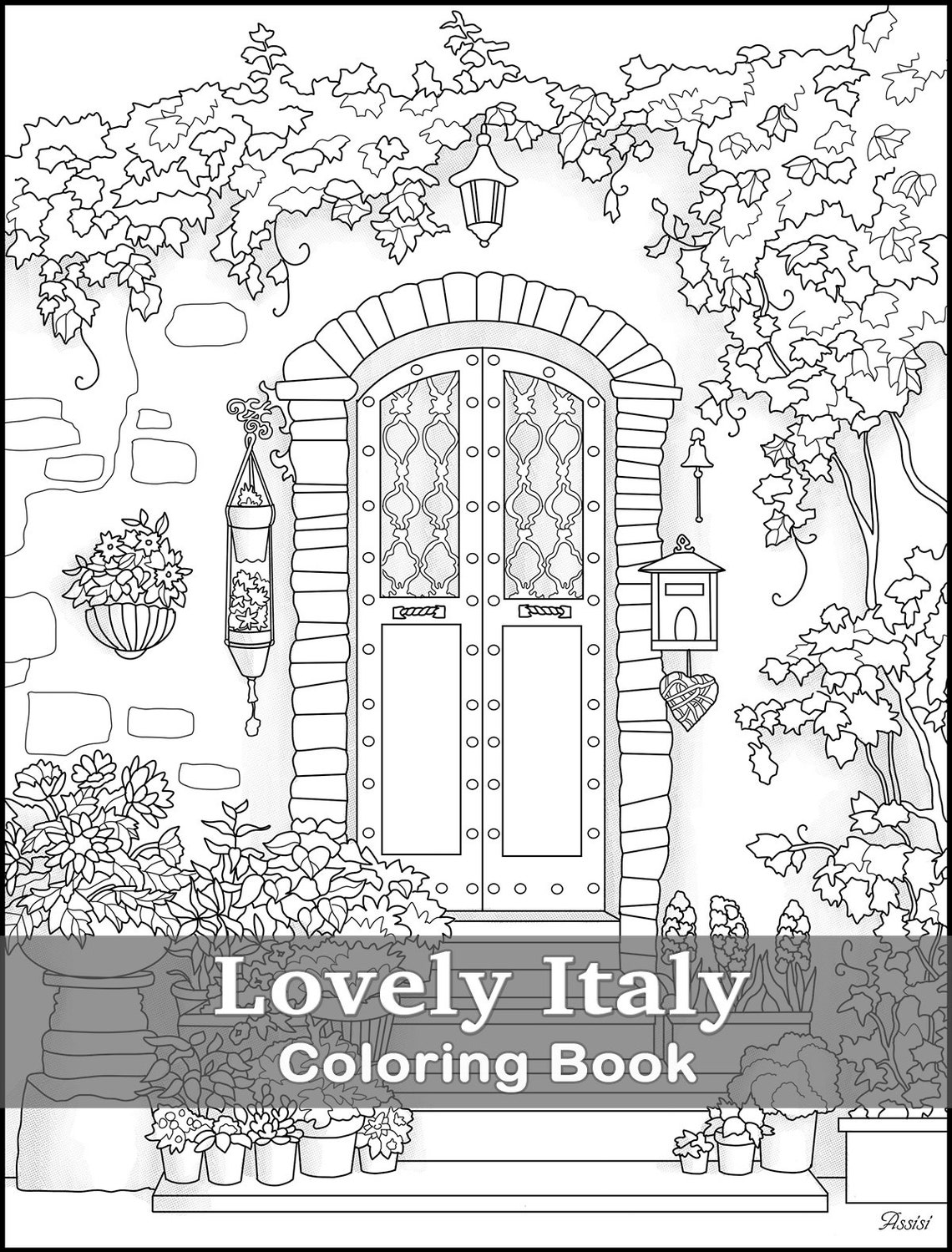 Lovely Italy Coloring Book - 30 Beautiful Illustrations of Historical ...