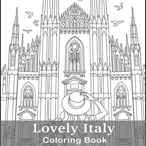 Lovely Italy Coloring Book - 30 Beautiful Illustrations of Historical ...