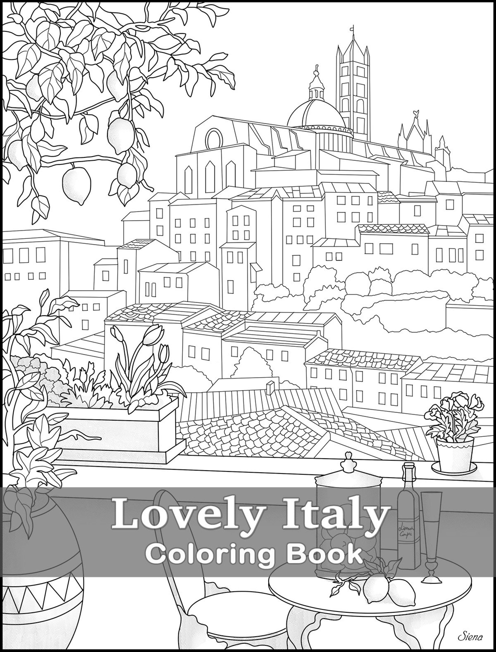 Lovely Italy Coloring Book - 30 Beautiful Illustrations of Historical ...