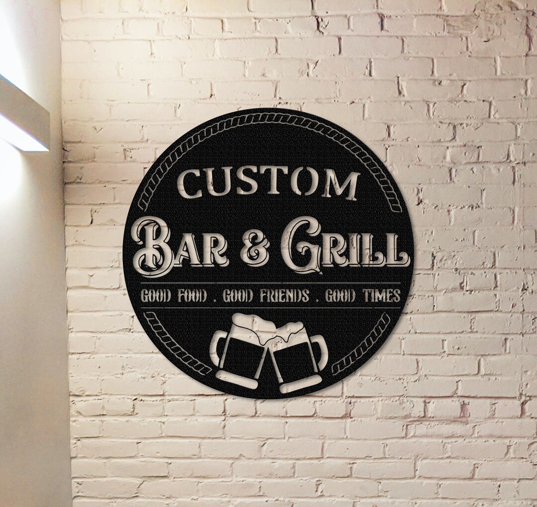 Custom Bar & Grill Metal Sign Bar Wall Decor BBQ Signspatio - Etsy