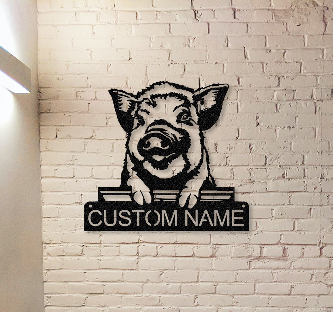 Custom Pig Metal Sign,pig Wall Art,pig Decor,pig Farm Sign,personalized ...