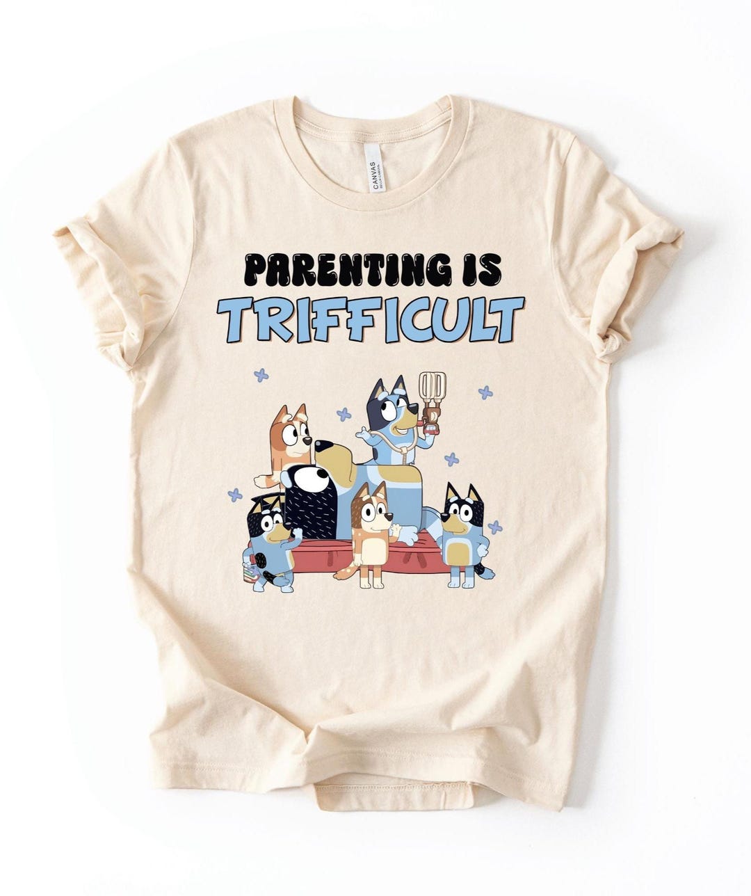Blue Dog and Bingo Parents It's Trifficult Shirt | Funny Blue Dog Quote ...