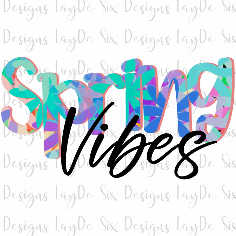 Floral Spring Vibes PNG SVG JPG - Etsy