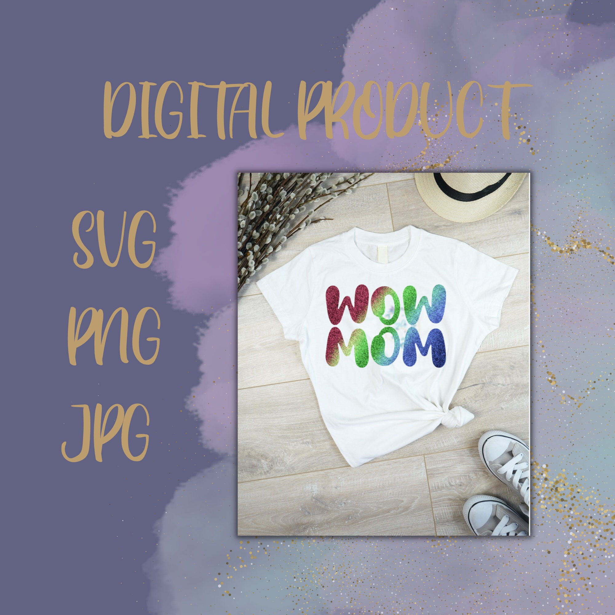 Wow Mom Confetti Glitter PNG SVG JPG - Etsy