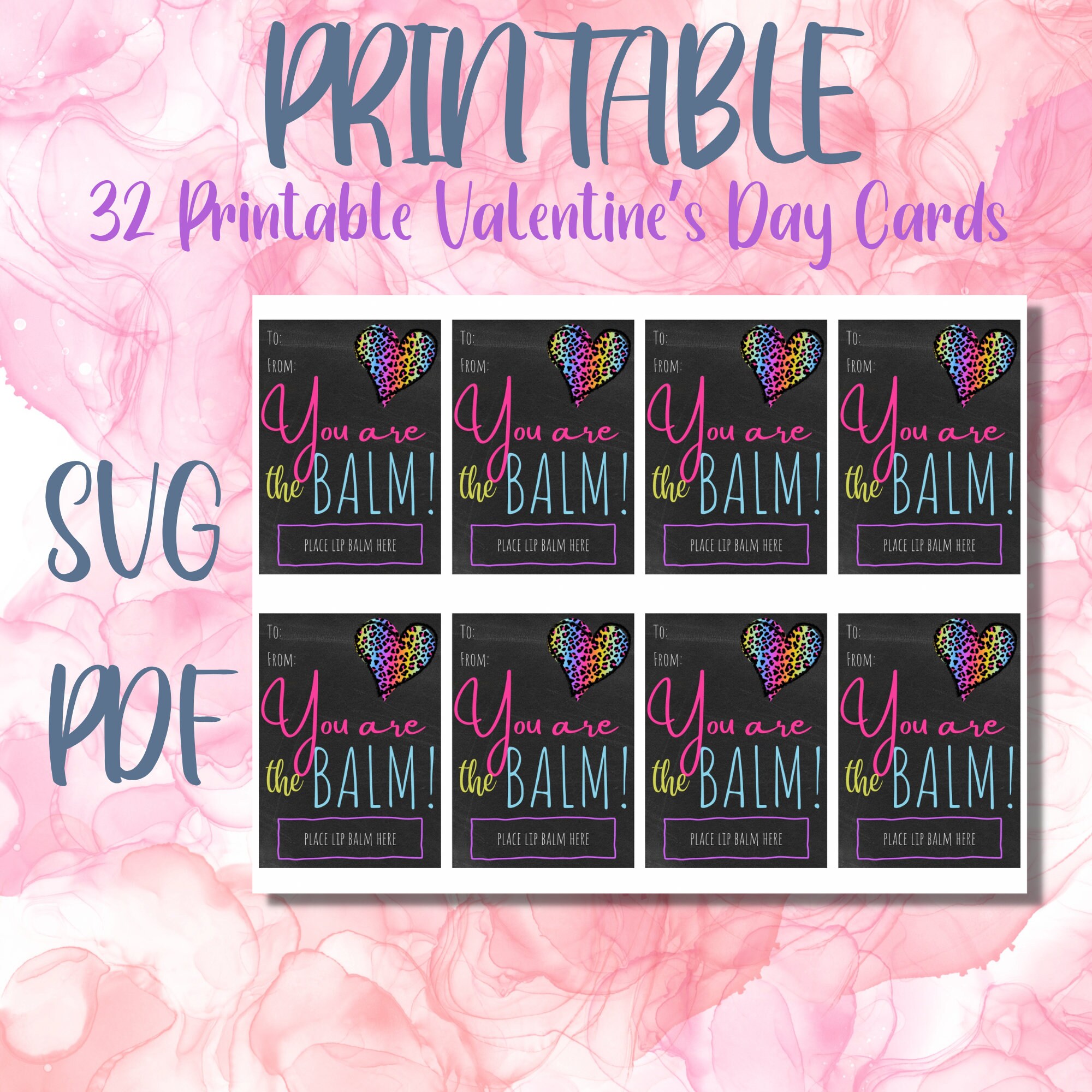 You Are the Balm Printable Valentines Day Cards PDF SVG School Holiday ...