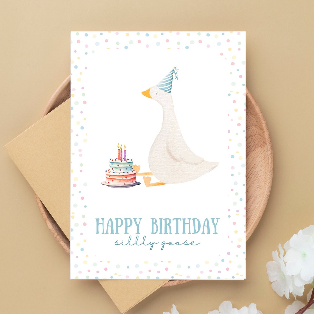 Silly Goose Birthday Card, Watercolor Goose, Cake and Party Hat ...