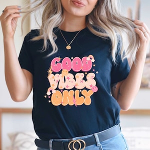 Good Vibes Only Shirt, Good Vibes Shirt, Positive Vibes Shirt, Summer ...
