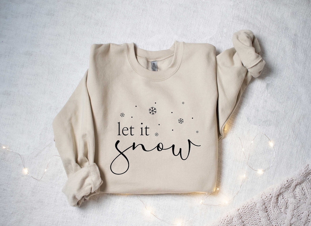 Let It Snow Sweatshirt, Snowflake Christmas Shirt, Winter Vibes Sweater ...