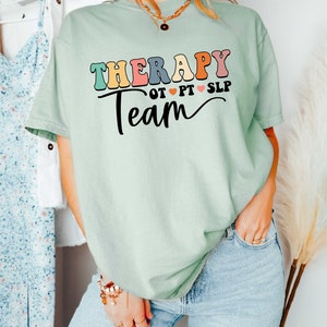 Therapy Ot Pt Slp Team Shirt, Speech Therapist Shirt, OT Shirt, Speech ...