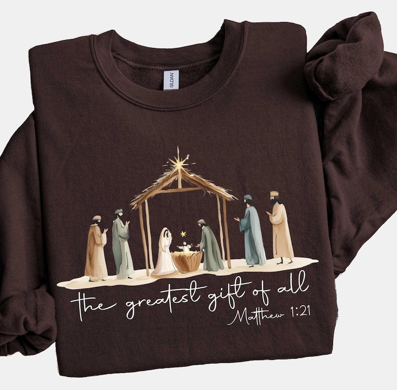 Greatest Gift of All Sweatshirt, Nativity Shirt, Christian Christmas ...