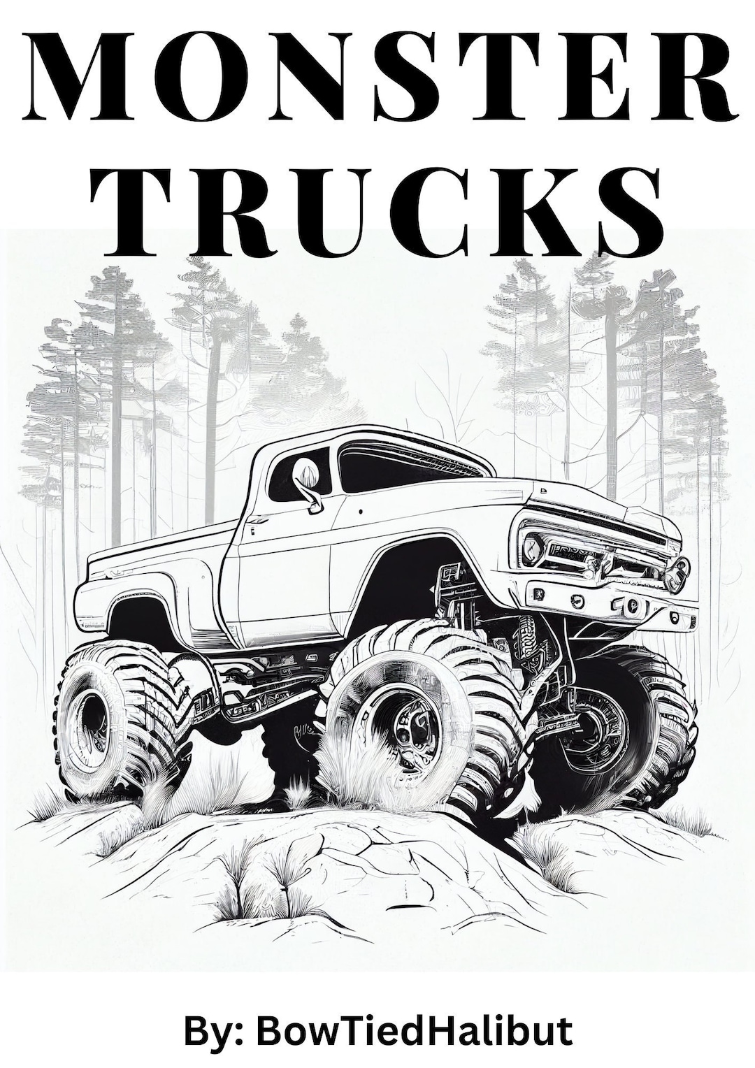 Monster Truck Coloring Book 41 Vehicles to Draw, Color, and Paint - PDF ...